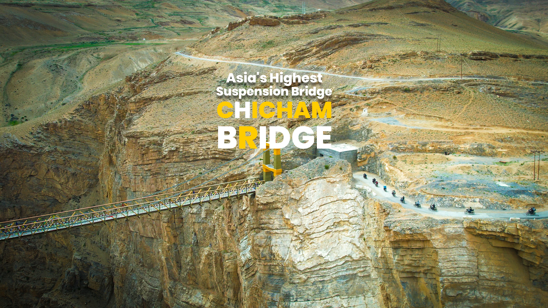 Chicham Bridge: Asia’s Highest Suspension Bridge | Dream Riders